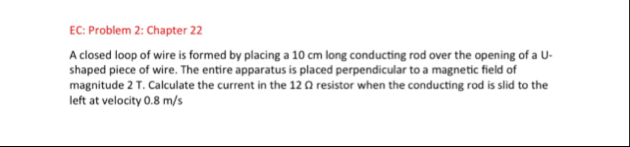 Solved EC: Problem 2: Chapter 22A closed loop of wire is | Chegg.com