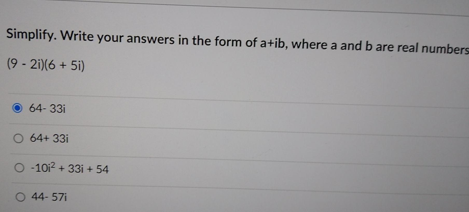 Solved Simplify. Write your answers in the form of a+ib, | Chegg.com