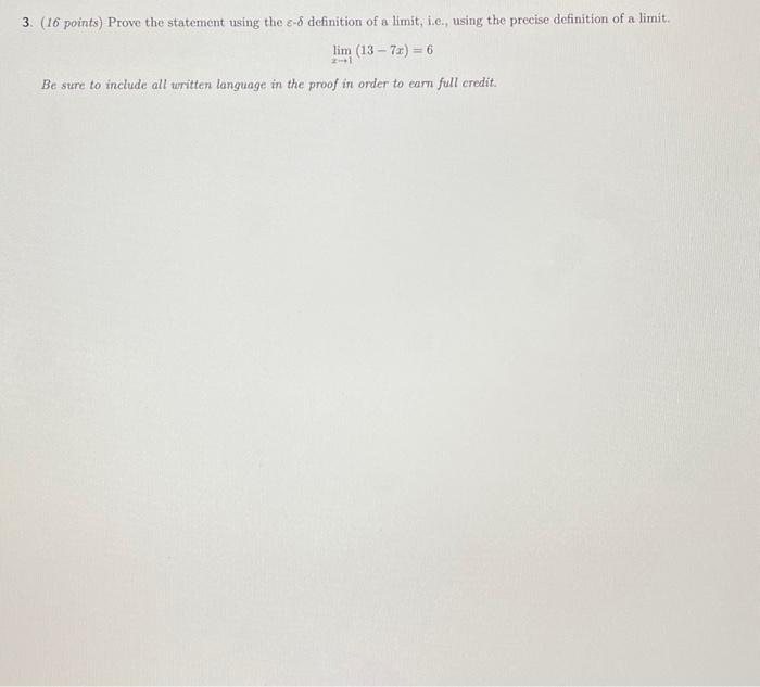 Solved ( 16 points) Prove the statement using the ε−δ | Chegg.com