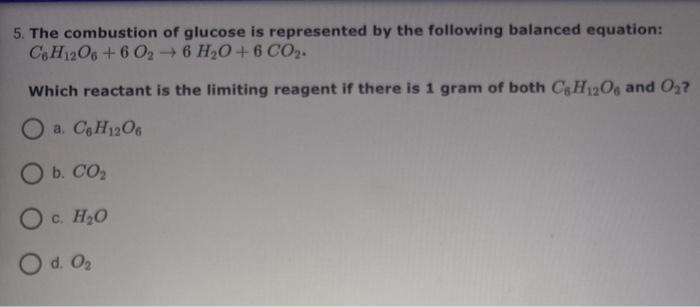 Solved 5. The combustion of glucose is represented by the | Chegg.com
