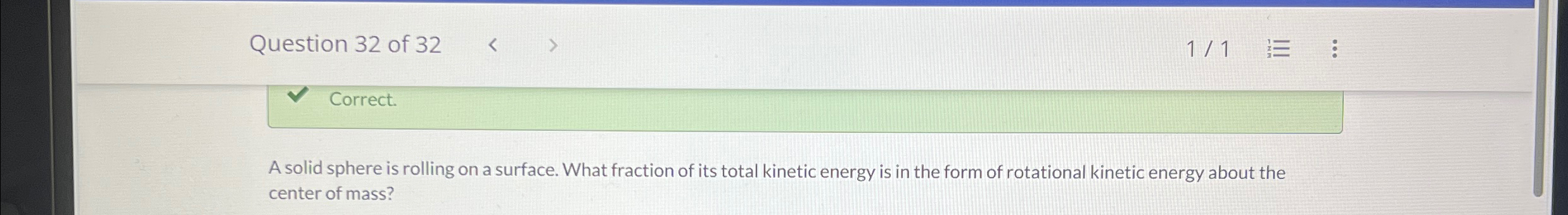 Solved Question 32 ﻿of 3211Correct.A solid sphere is rolling | Chegg.com