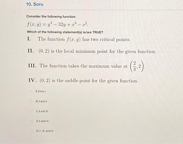 Solved Consider the following function f(x,y)=y4−32y+x3−x2 | Chegg.com