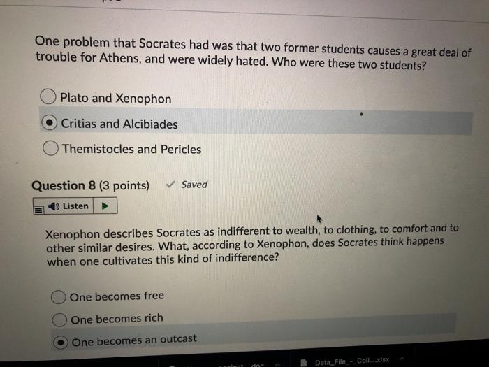 One problem that Socrates had was that two former | Chegg.com