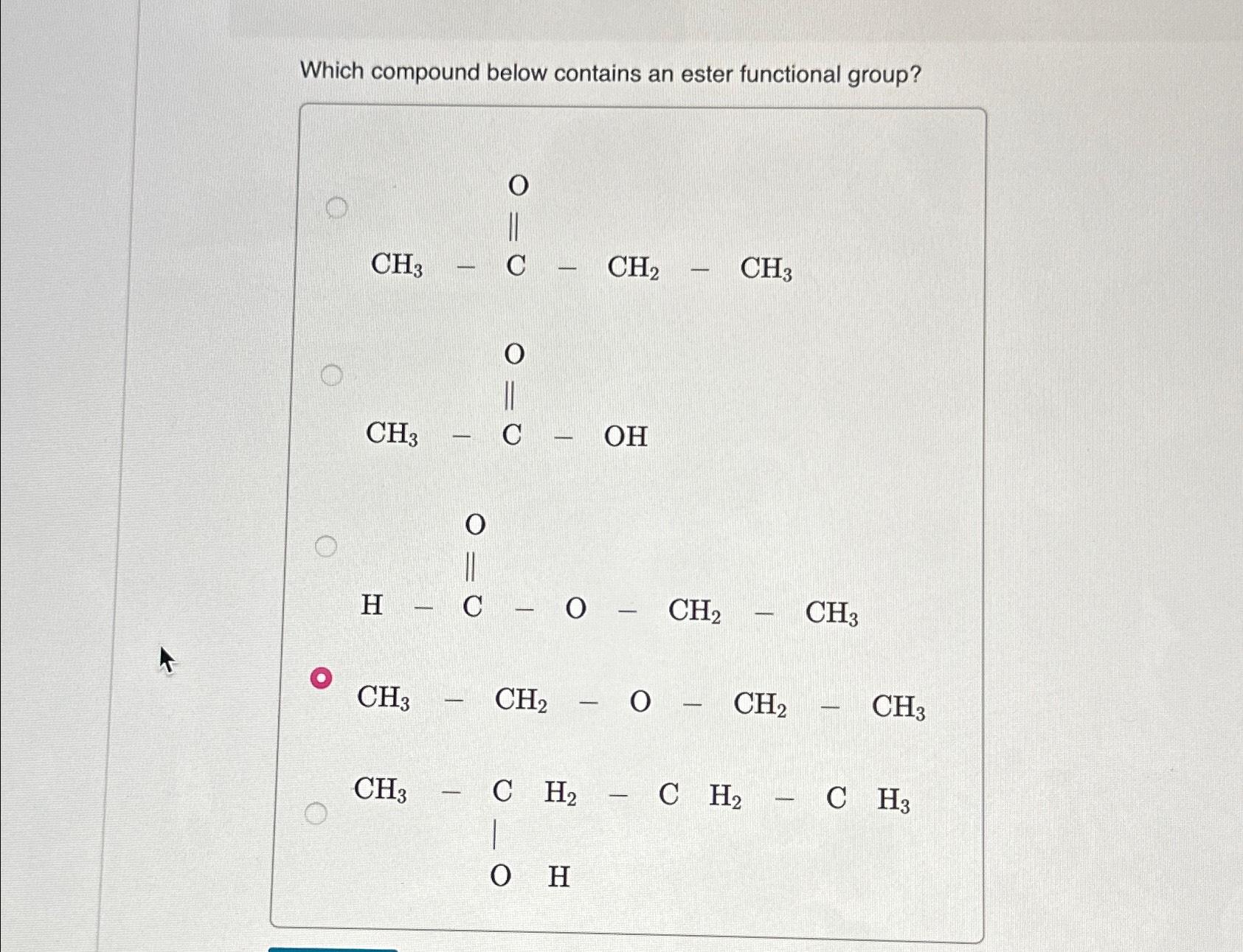 Solved Which compound below contains an ester functional | Chegg.com