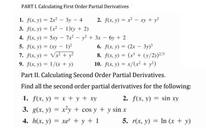 Solved PART I. Calculating First Order Partial Derivatives | Chegg.com