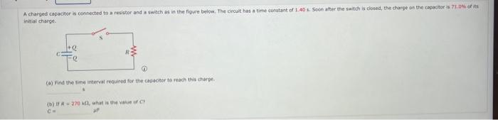 Solved initial charge. (a) Find the lime interval reouired | Chegg.com