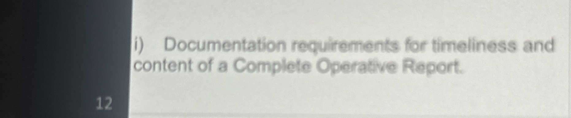 Solved i) ﻿Documentation requirements for timeliness and | Chegg.com