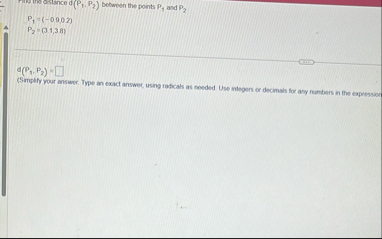 Solved the astance d(P1,P2) ﻿between the points P1 ﻿and | Chegg.com