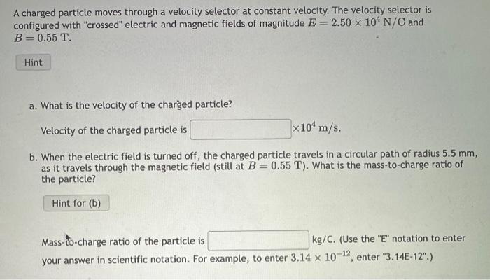 Solved A charged particle moves through a velocity selector | Chegg.com