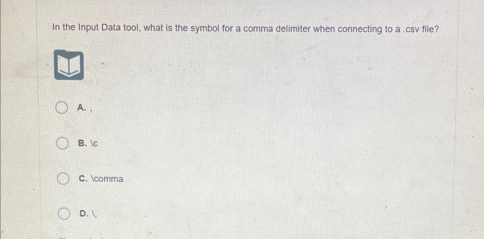 Solved In the Input Data tool, what is the symbol for a | Chegg.com