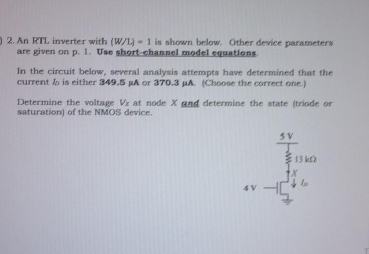 Solved 2. An RTL inverter with (W/L) - 1 is shown below. | Chegg.com