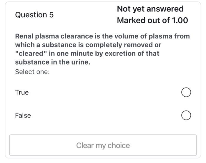 Solved Marked out of 1.00 Renal plasma clearance is the | Chegg.com