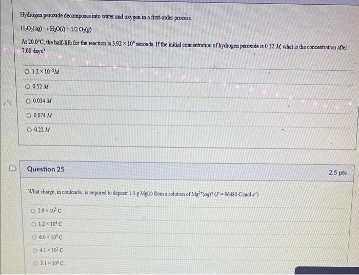 Solved Hydrogen peroxide decomposes into water and oxygen in | Chegg.com