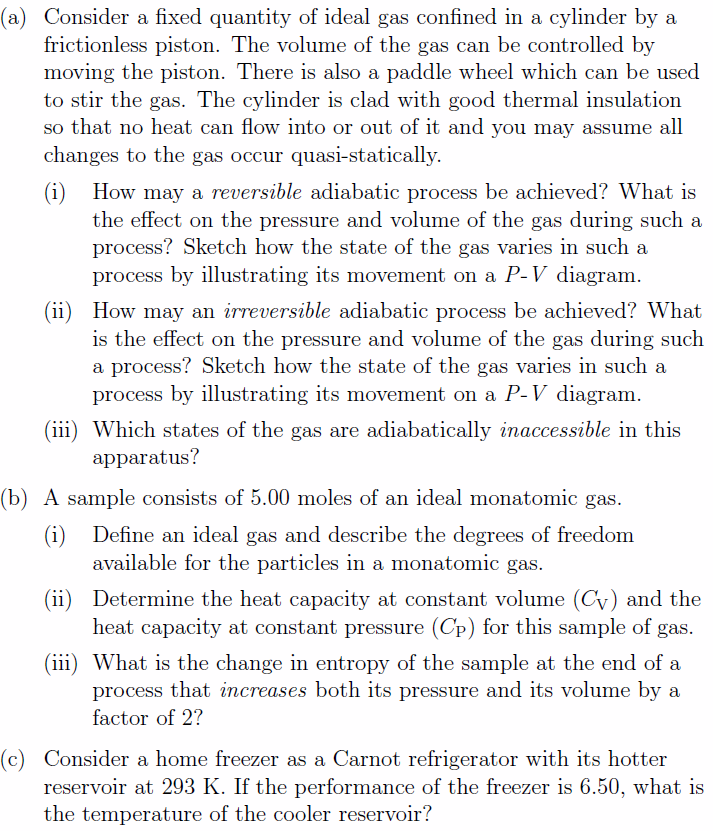 Solved (a) ﻿Consider a fixed quantity of ideal gas confined | Chegg.com