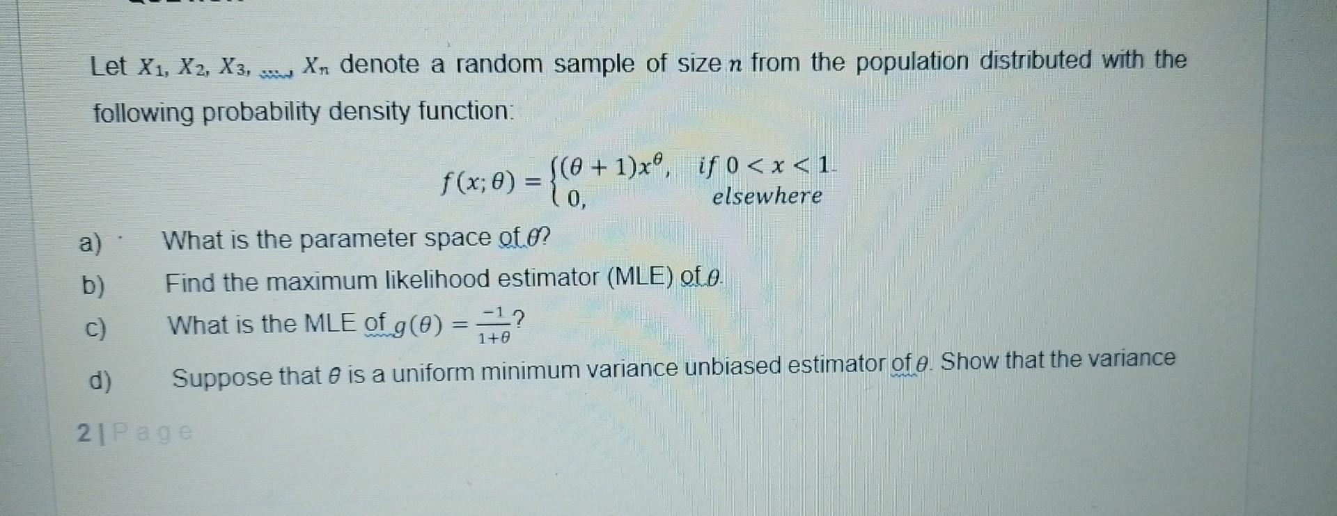 Solved Let X1,X2,X3,…,Xn denote a random sample of size n | Chegg.com