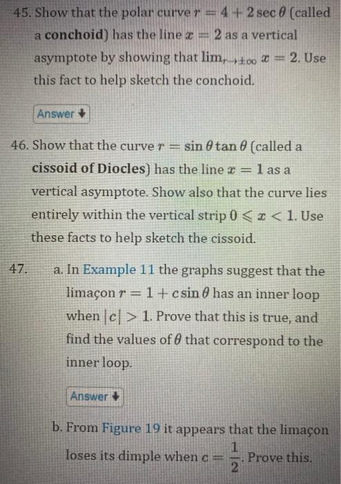 Solved 45. Show that the polar curver = 4 + 2 sec @ (called | Chegg.com