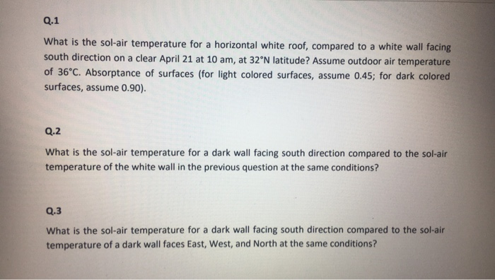 Solved Q.1 What is the sol-air temperature for a horizontal | Chegg.com