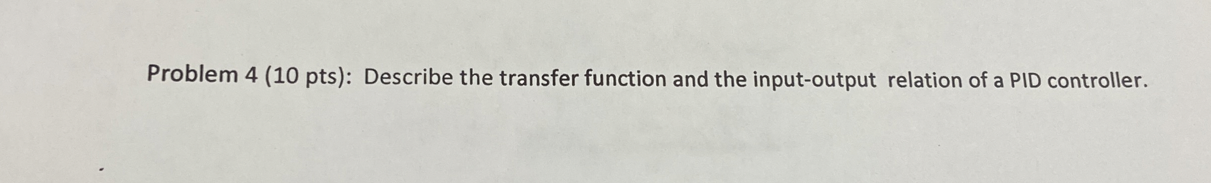 Solved Problem 4 (10 ﻿pts): Describe the transfer function | Chegg.com