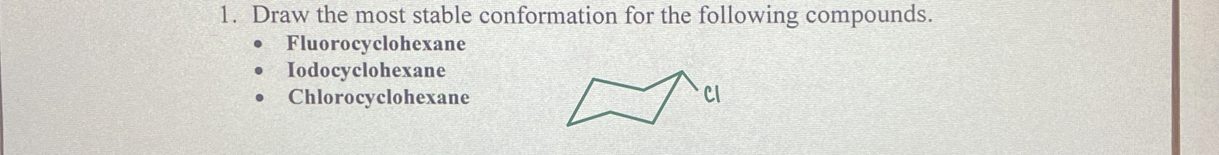 Solved Draw the most stable conformation for the following | Chegg.com