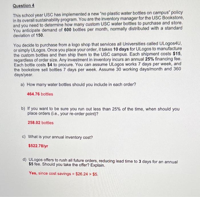 Solved Question 4 This school year USC has implemented a new | Chegg.com