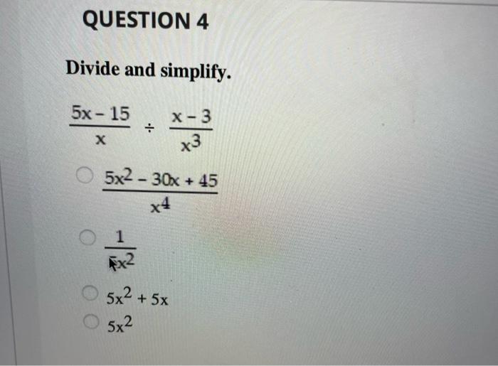 Solved Divide and simplify. | Chegg.com