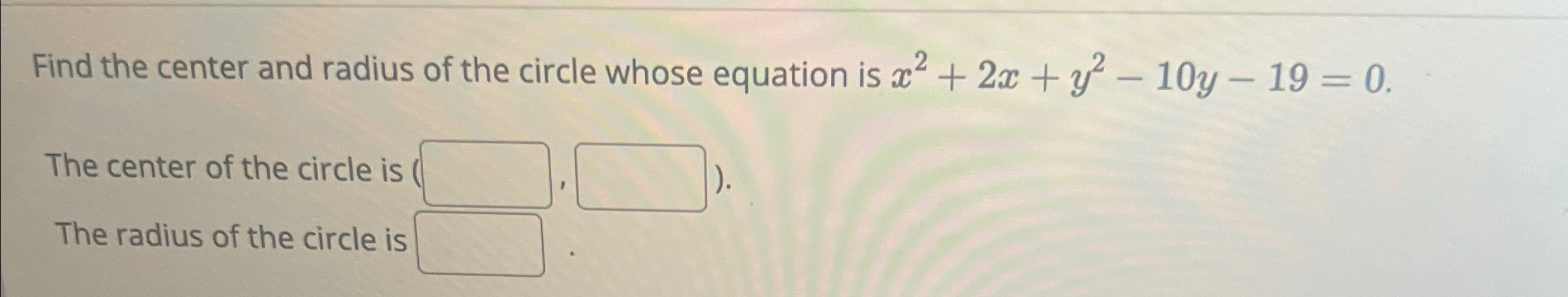 Solved Find the center and radius of the circle whose | Chegg.com