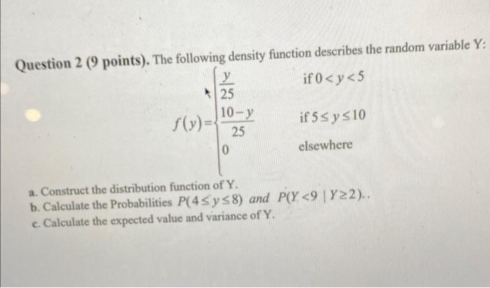 Solved Question 2 ( 9 points). The following density | Chegg.com