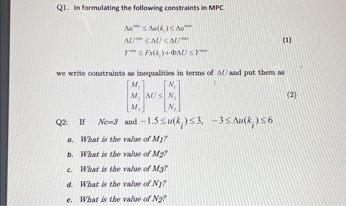Solved Q1. In formulating the following constraints in MPC | Chegg.com