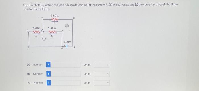 Solved Use Kirchhoff's junction and loop rules to determine | Chegg.com