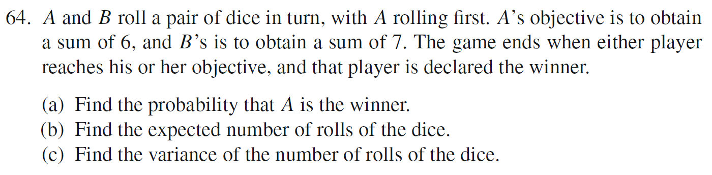 Solved A and B ﻿roll a pair of dice in turn, with A rolling | Chegg.com