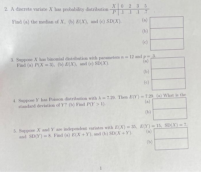 Solved 2. A discrete variate X has probability distribution | Chegg.com