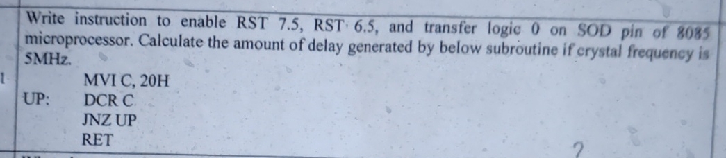 Solved Write instruction to enable RST 7.5 , ﻿RST 6.5 , ﻿and | Chegg.com