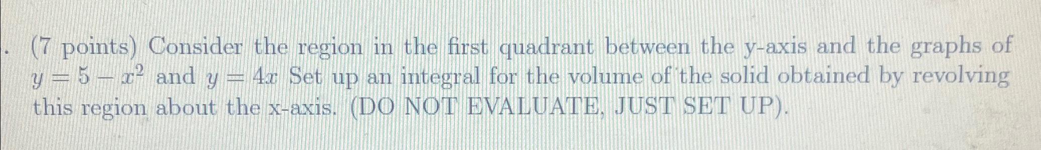 Solved ( 7 ﻿points) ﻿Consider the region in the first | Chegg.com
