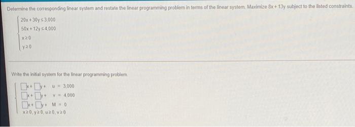 Solved Determine the corresponding linear system and restate | Chegg.com