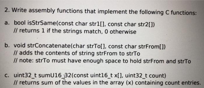 Solved 2. Write assembly functions that implement the | Chegg.com