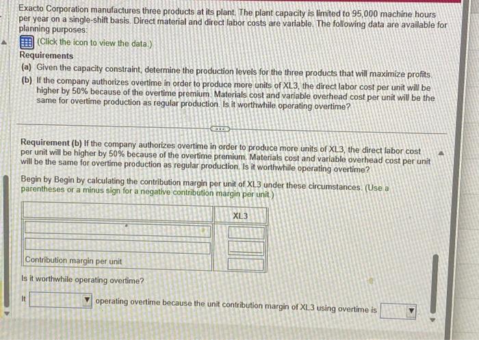 Solved Exacto Corporation manufactures three products at its | Chegg.com