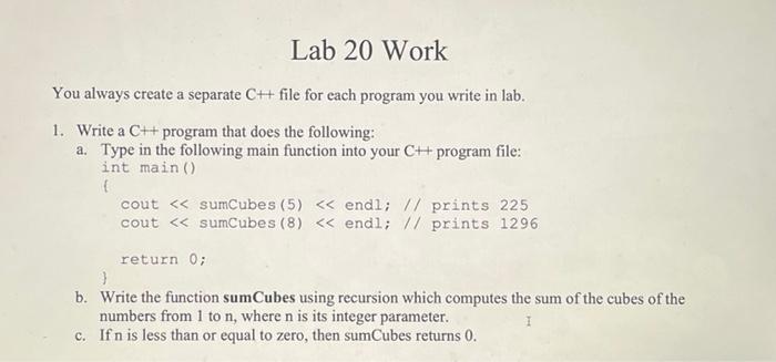 Solved You always create a separate C++ file for each | Chegg.com