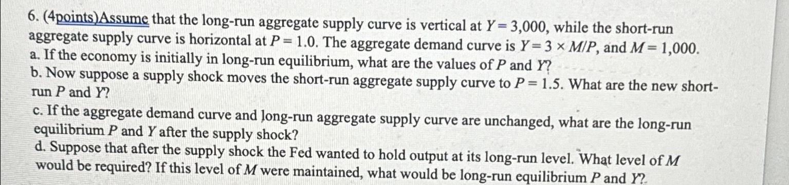 Solved (4points)Assume that the long-run aggregate supply | Chegg.com