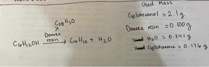 Solved Used Mass Cycloheranol =2.1 g Donex resin =0.100 g | Chegg.com