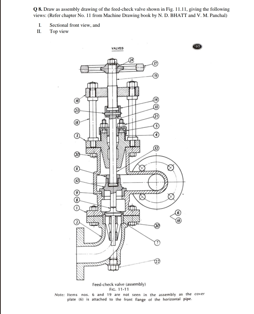 Solved Q 8. ﻿Draw as assembly drawing of the feed-check | Chegg.com
