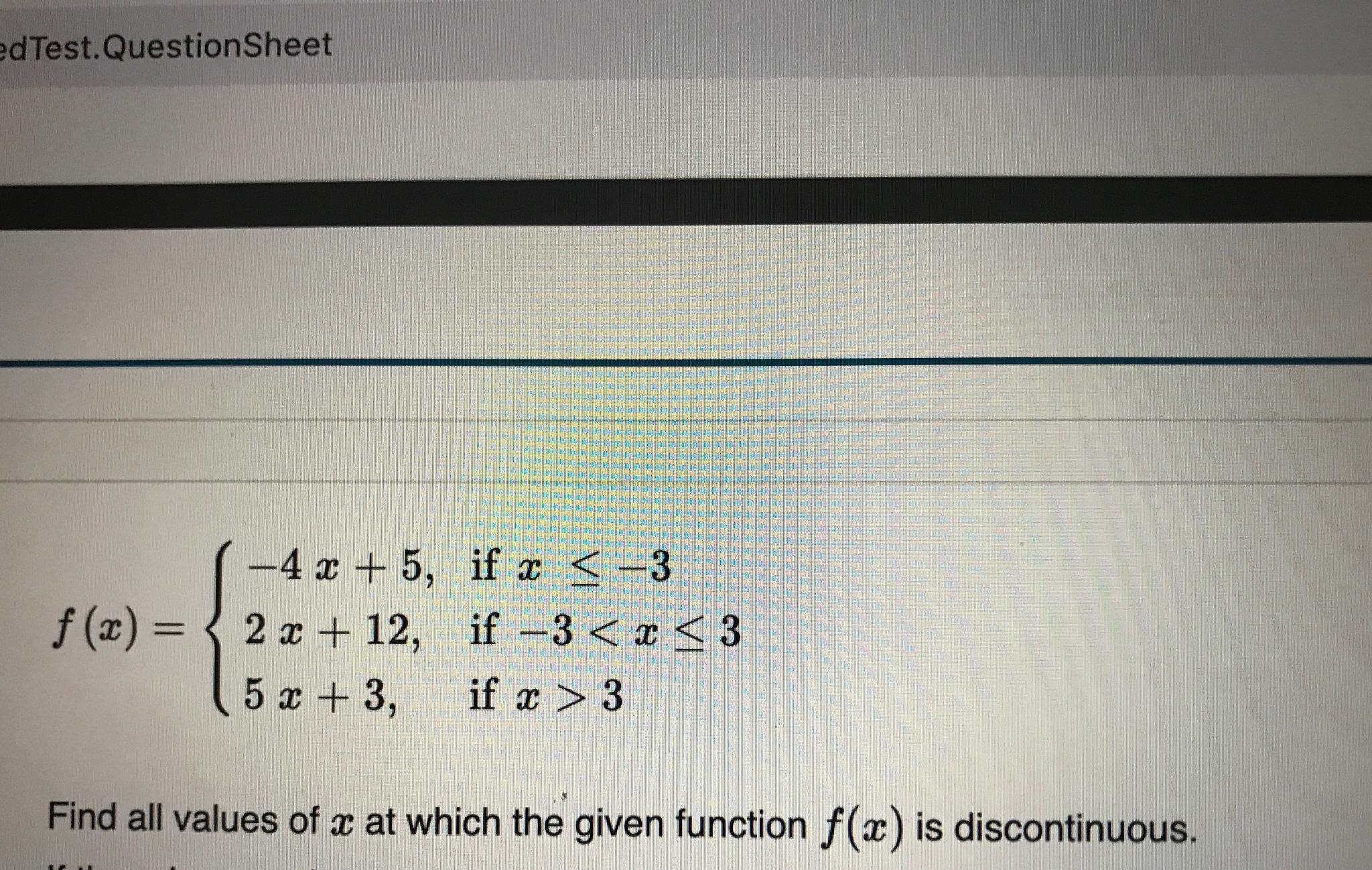 Solved f(x)={-4x+5, if x≤-32x+12, if -33Find all values of x | Chegg.com