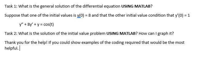 Solved Task 1: What is the general solution of the | Chegg.com