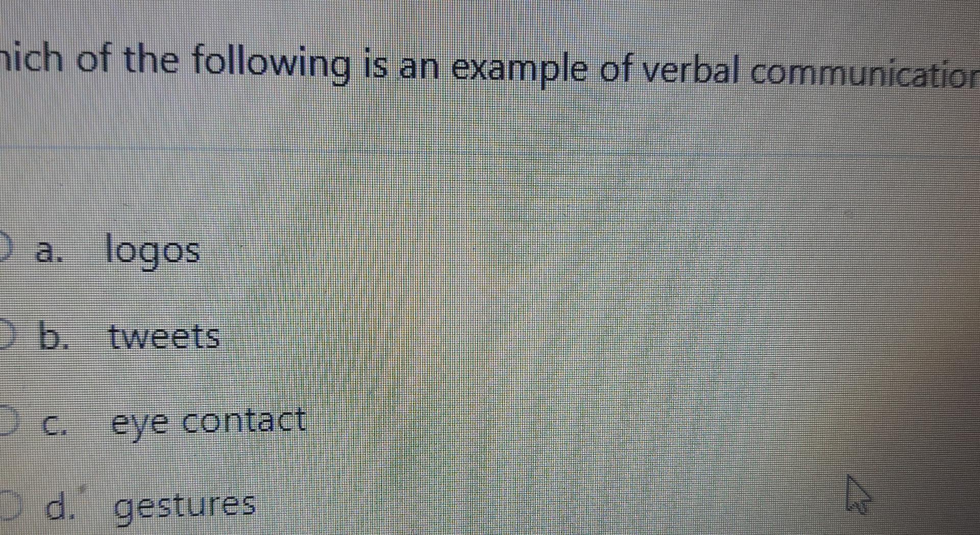 hich of the following is an example of verbal | Chegg.com