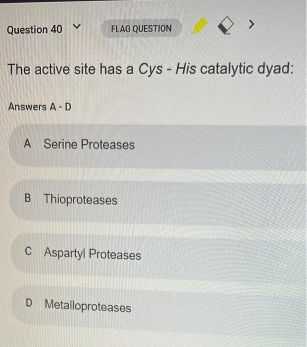 Solved The active site has a Cys - His catalytic dyad: | Chegg.com