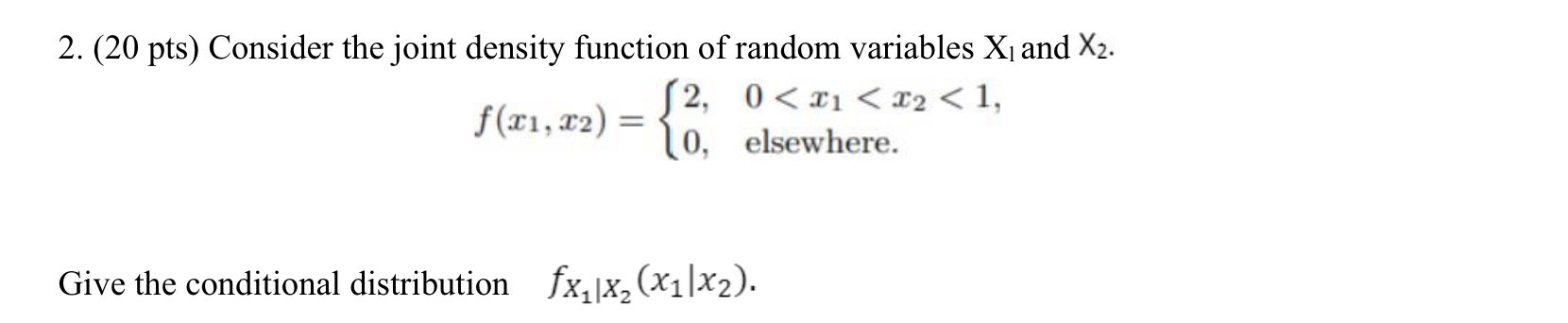 Solved (20 ﻿pts) ﻿Consider the joint density function of | Chegg.com