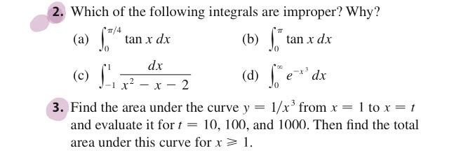 Solved Which of the following integrals are improper? Why? | Chegg.com