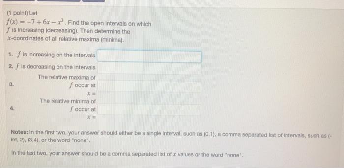 Solved (1 point) Let f(x) = -7 + 6x - x. Find the open | Chegg.com