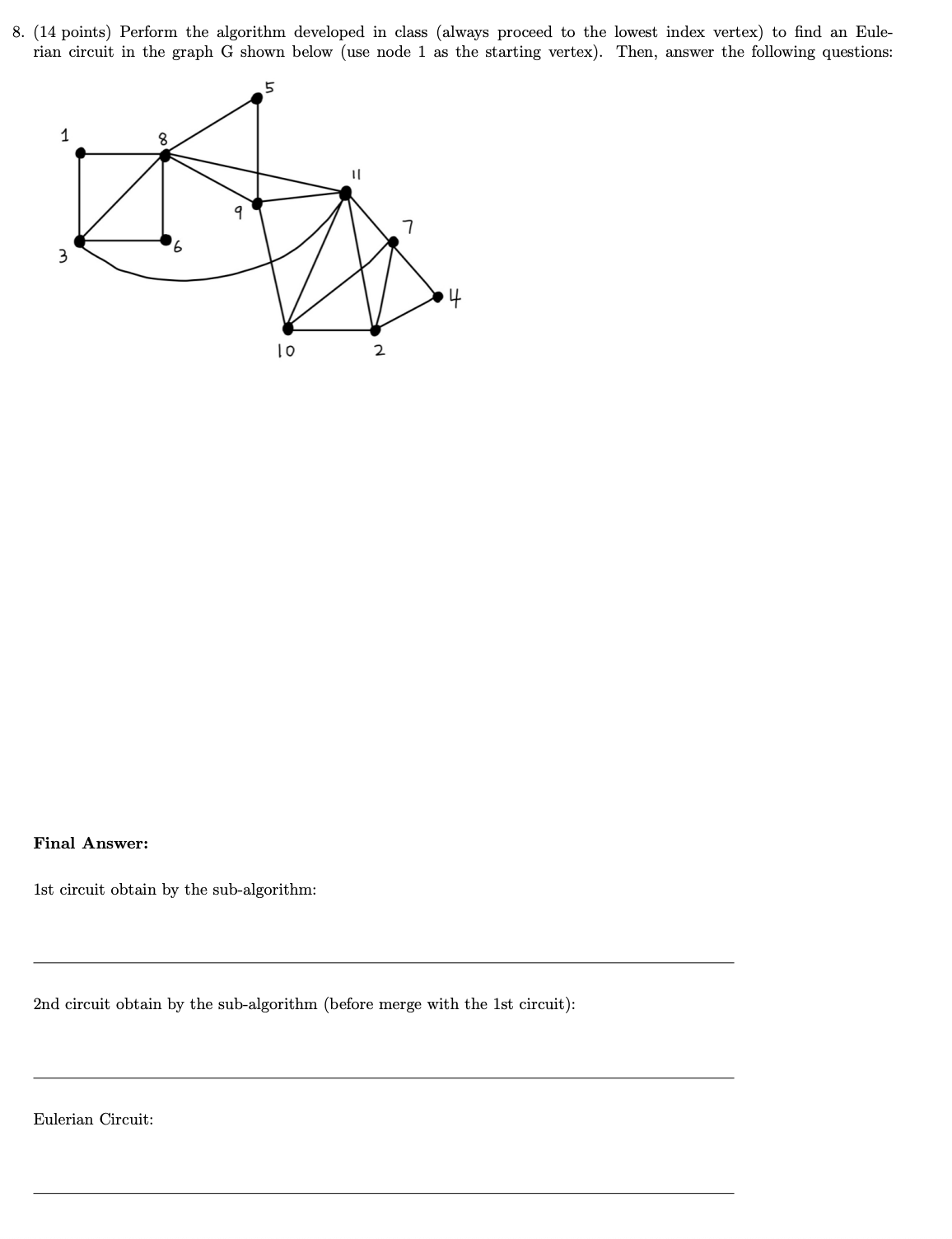 Solved 8. (14 ﻿points) ﻿Perform the algorithm developed in | Chegg.com
