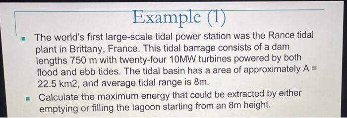 Solved Example (1) - The world's first large-scale tidal | Chegg.com