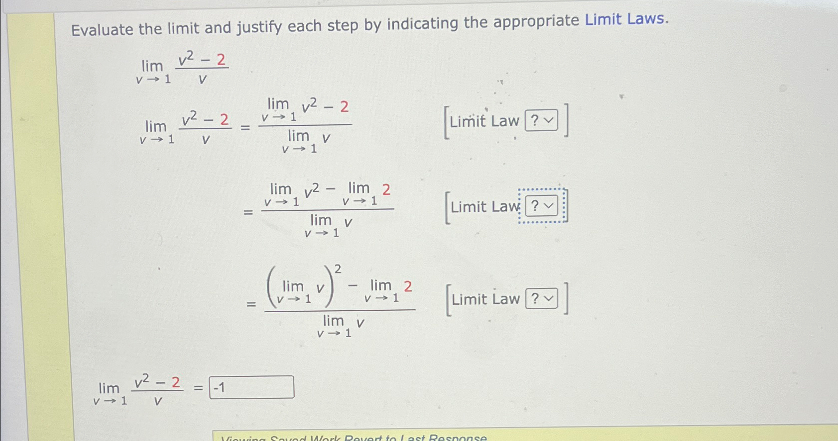 Solved Evaluate the limit and justify each step by | Chegg.com